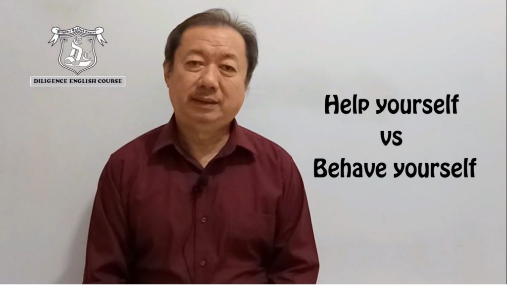 Video Penjelasan: Help Yourself vs Behave Yourself - Diligence English